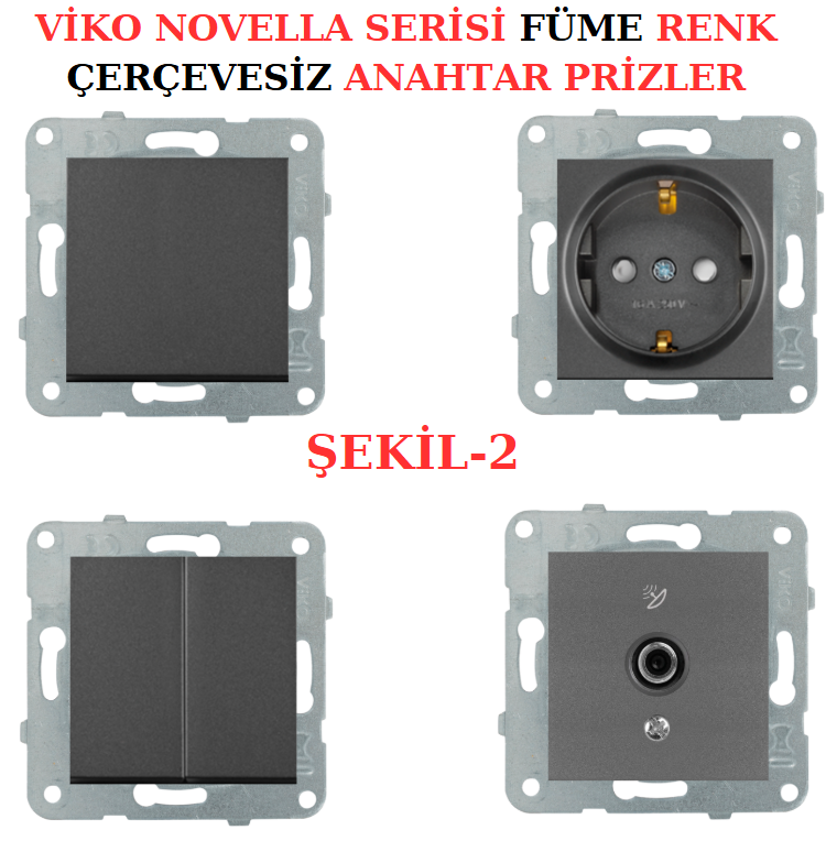 Viko Artline Novella Serisi FÜME Renk Anahtar ve Priz Çeşitleri ...